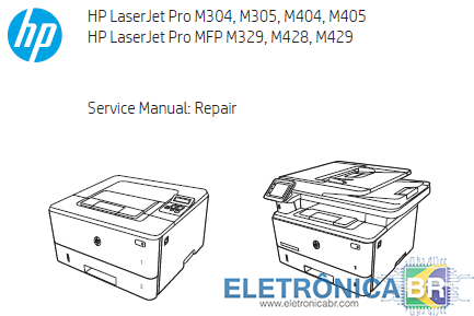 HP Laserjet Pro M304-M305-M404-M405-M329-M428-M429 Repair Manual - HP ...